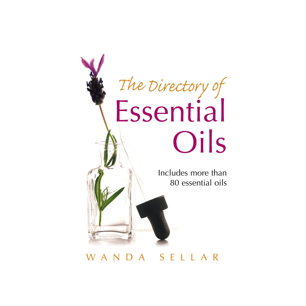 The Directory of Essential Oils by Wanda Sellar – The Vitamins Shoppe